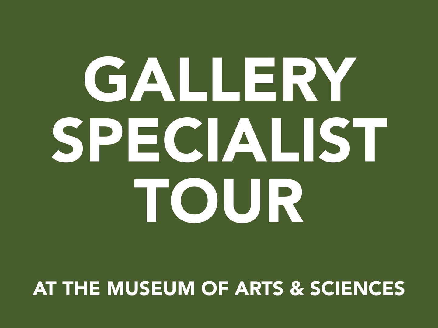 CANCELLED Gallery Specialist Tour