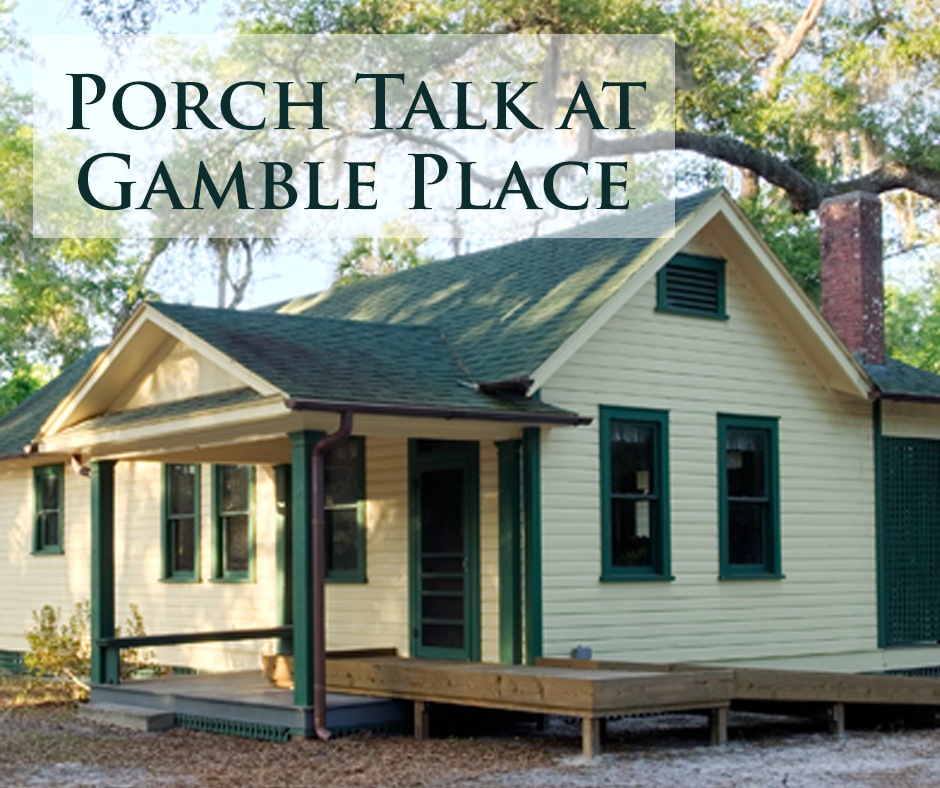 SOLD OUT Porch Talk at Gamble Place: The Great Shipwrecks of Florida