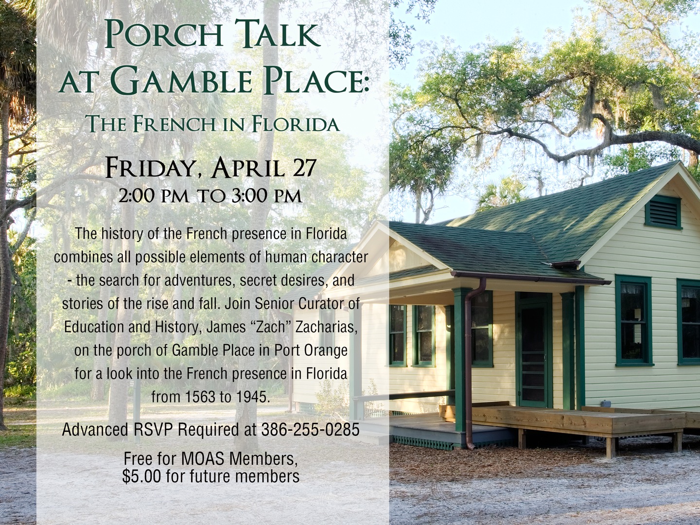 Porch Talk at Gamble Place: The French in Florida
